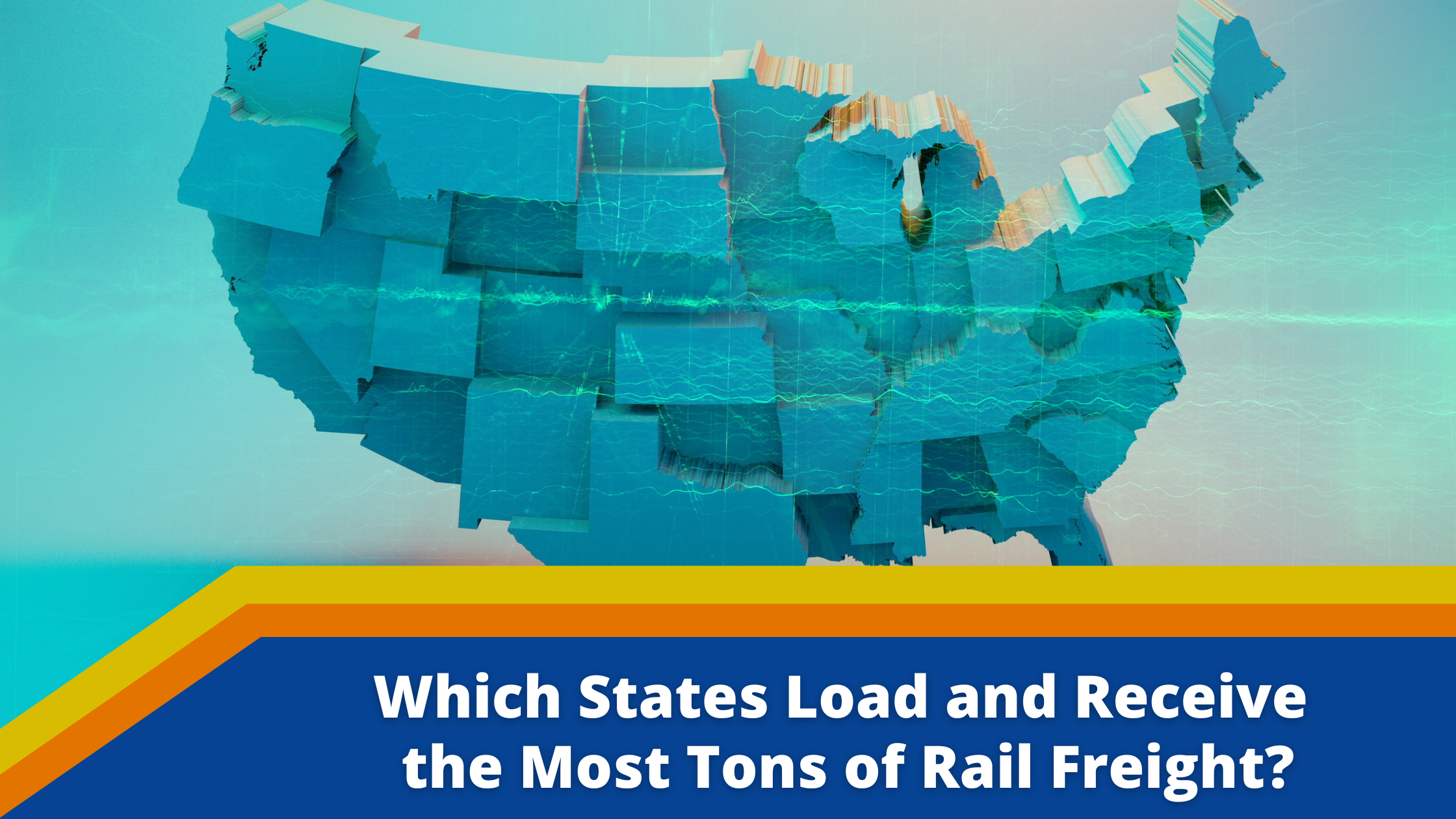 Which States Load and Receive the Most Tons of Rail Freight?